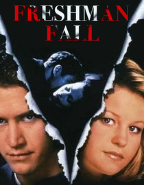 Watch Freshman Fall Full Movie Free Online - Fawesome TV