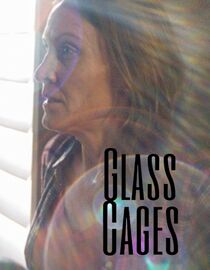 Watch Glass Cages Full Movie Free Online - Fawesome TV