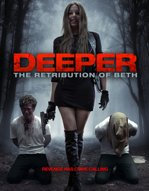 Watch Deeper: The Retribution of Beth Full Movie Free Online - Fawesome TV