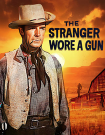 Watch The Stranger Wore a Gun Full Movie Free Online - Fawesome TV