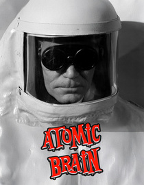 Watch The Atomic Brain Full Movie Free Online - Fawesome TV